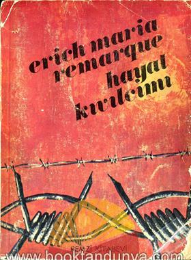Erich Maria Remarque – Hayat Kıvılcımı – Booktandunya